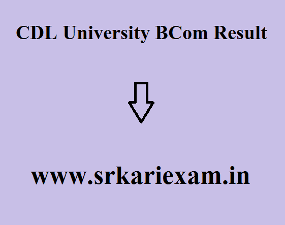 CDL University BCom Result