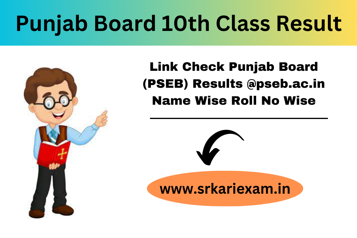 Punjab Board 10th Class Result 2023 Link Check Punjab Board PSEB