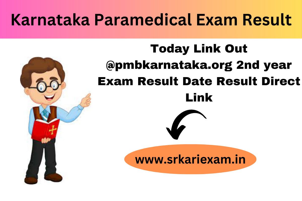 Karnataka Paramedical Exam Result 2024 Today Link Out @pmbkarnataka.org ...